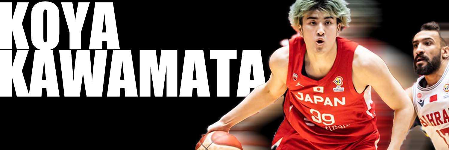 川真田紘也 Koya Kawamata [アジア予選選出日本代表選手]